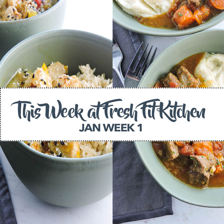 This Week at Fresh Fit Kitchen Jan Week 1 - Fresh Fit Kitchen