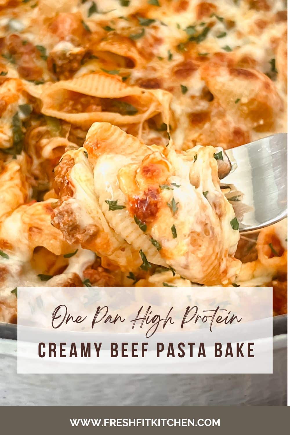 One Pan High Protein Creamy Beef Pasta Bake Recipe - Fresh Fit Kitchen
